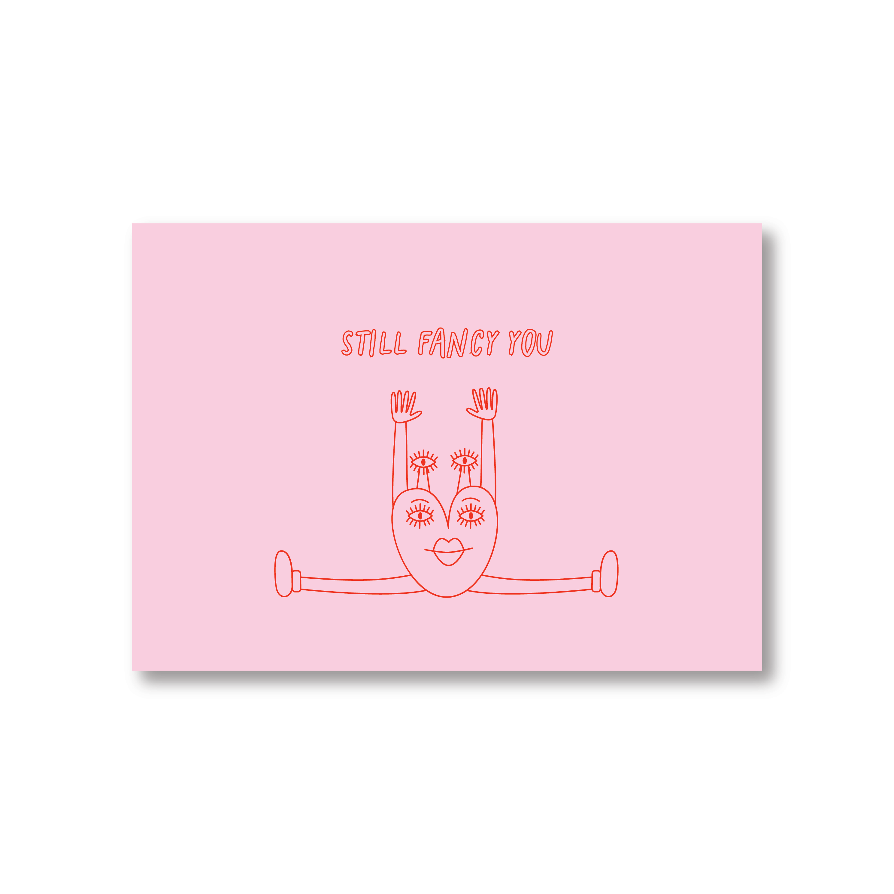 Still Fancy You Anniversary Card – FeelGoodTimes